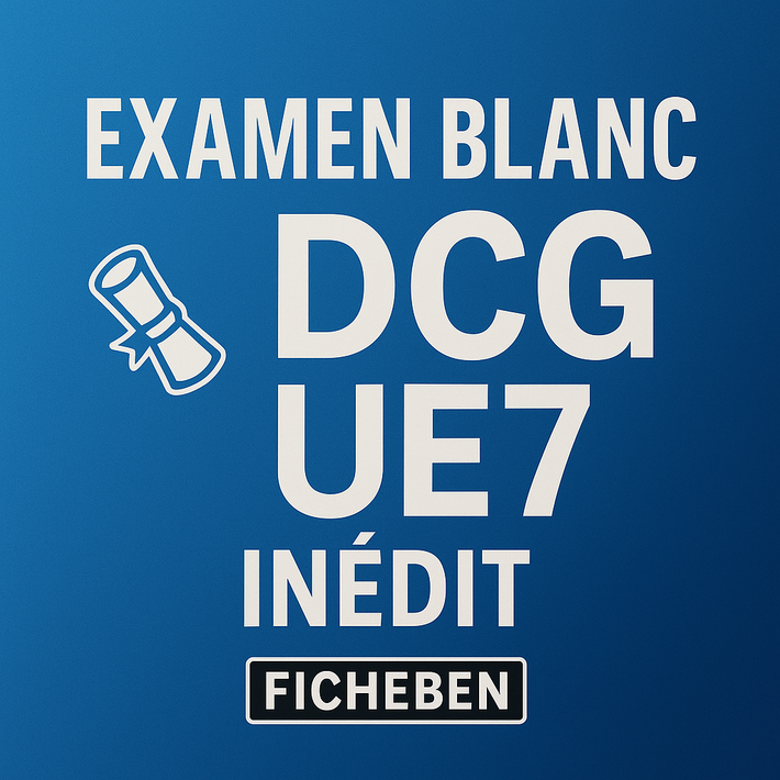 LES EXAMENS BLANCS NATIONAUX DCG FICHEBEN – FicheBEN